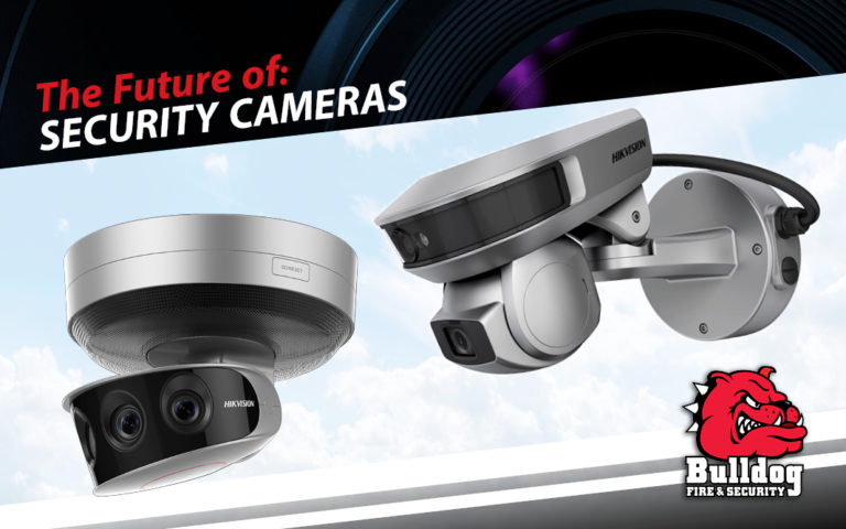The Future of Security Cameras - Bulldog Fire & Security