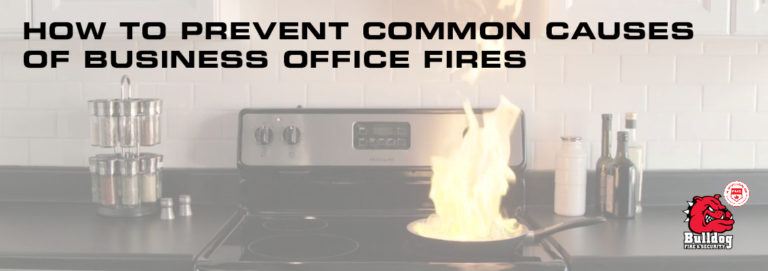 How To Prevent These 3 Common Causes of Business Office Fires